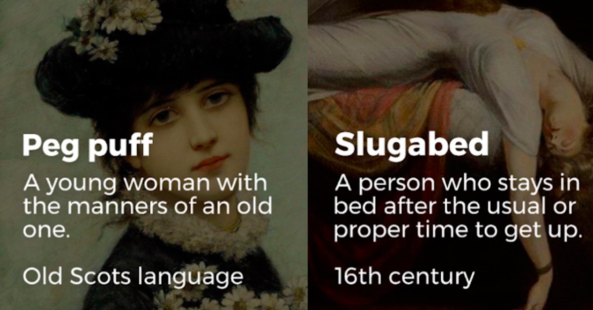 20 Awesome Historical Words We Need to Bring Back