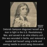 Deborah Sampson Successfully Disguised Herself as a Man to Fight in the ...